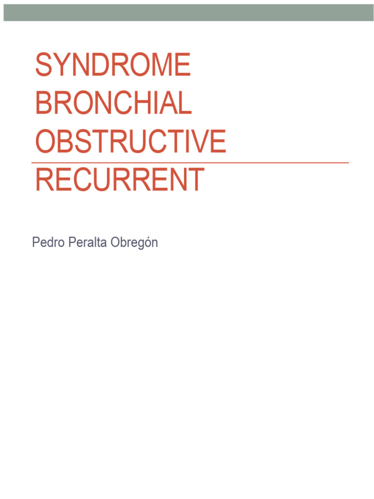 Recurrent Obstructive Bronchial Syndrome.ppt | PDF | Asthma | Inflammation