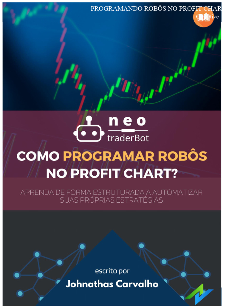 NeoTraderBot How to Program Robots in Profit Chart eBook | PDF ...