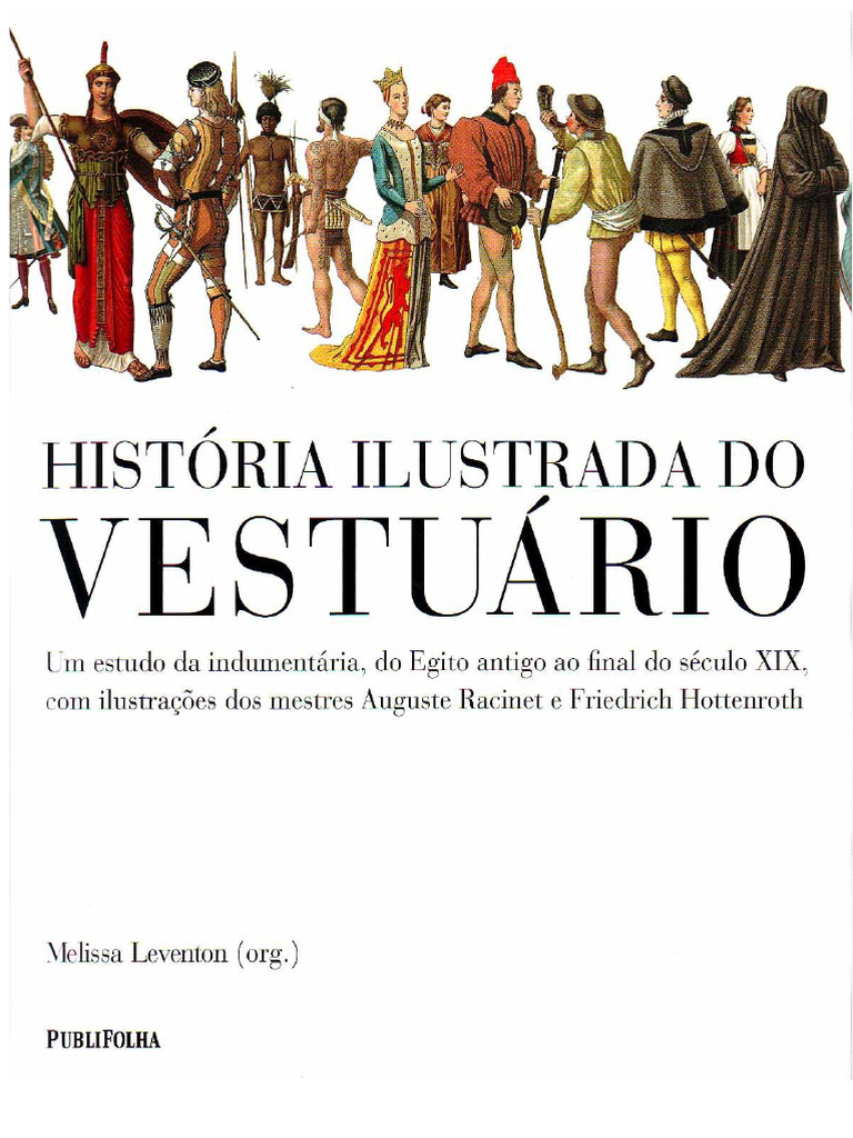 Summary Illustrated History of Clothing by Melissa Leventon | PDF