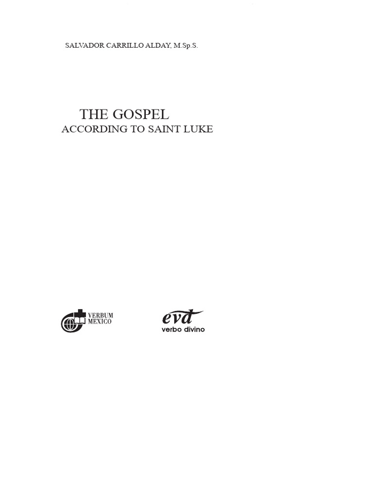 CARRILLO ALDAY, Salvador The Gospel According To Saint Luke ...