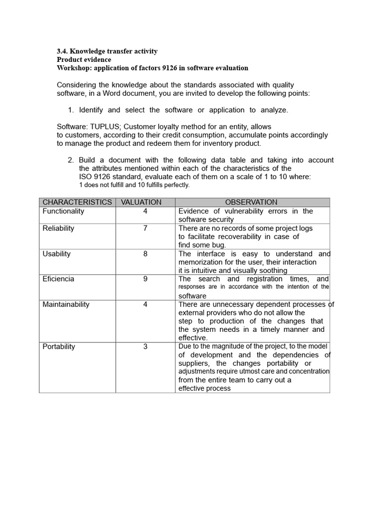 Workshop On The Application of Factors 9126 in Software Evaluation ...