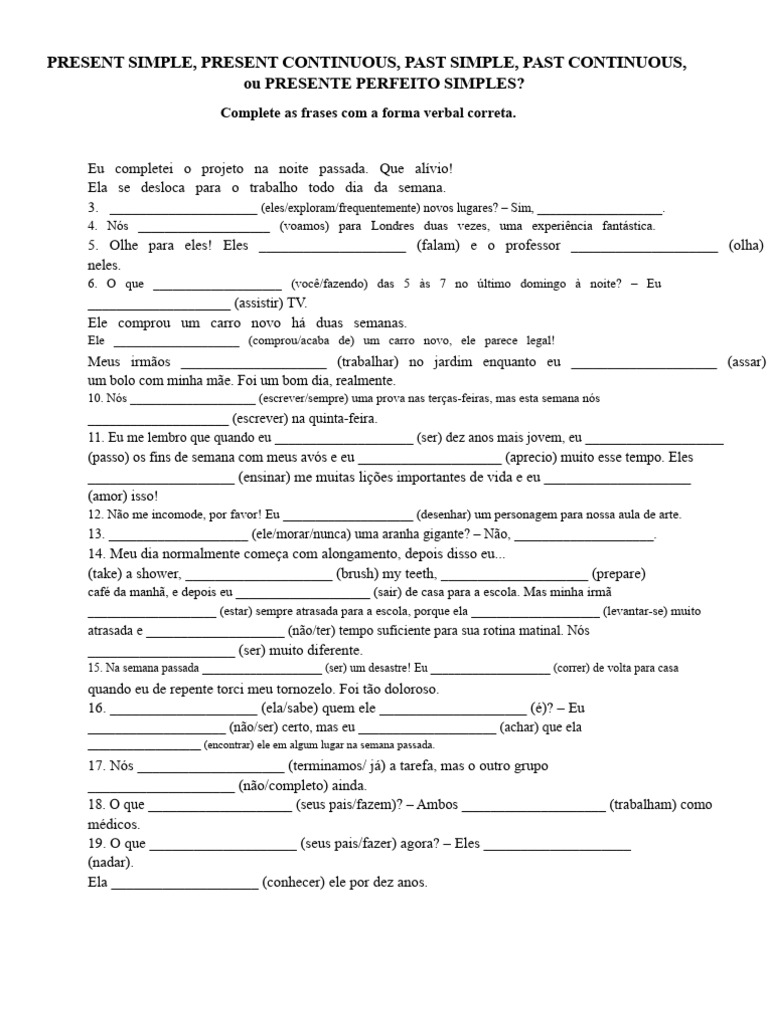 Revisão de Tempos: Presente Simples e Contínuo, Passado Simples e Contínuo, Presente Perfeito ...