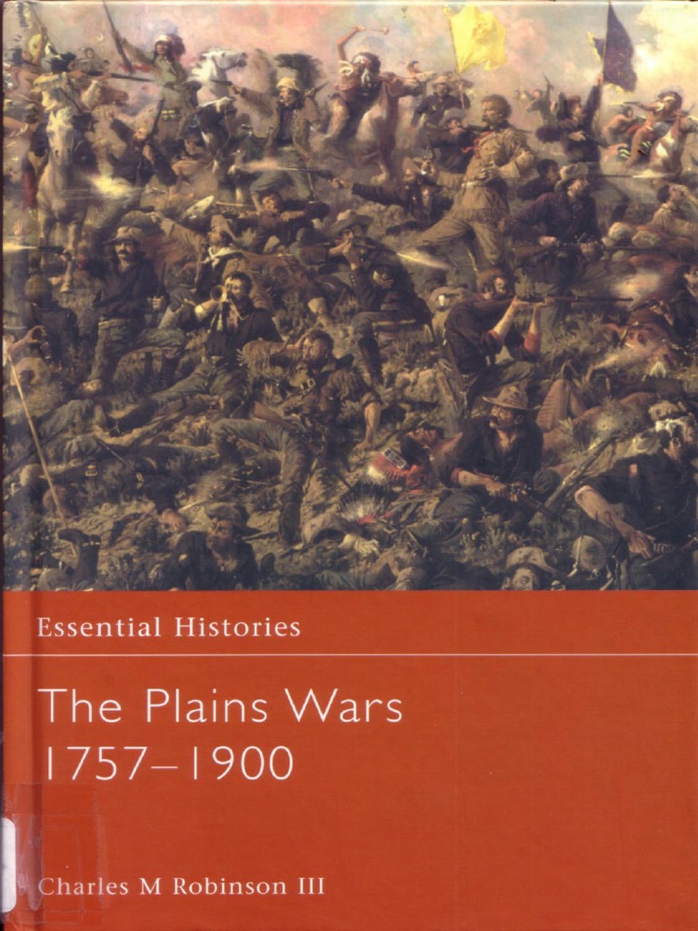 Osprey Essential Histories 059 Plains Wars 1757 1900 | PDF