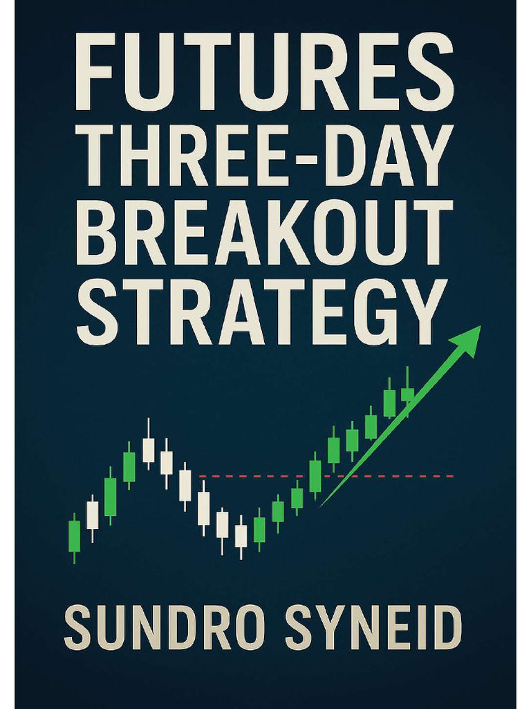 Three-Day Breakout Trading Strategy | PDF | Economies | Financial Markets
