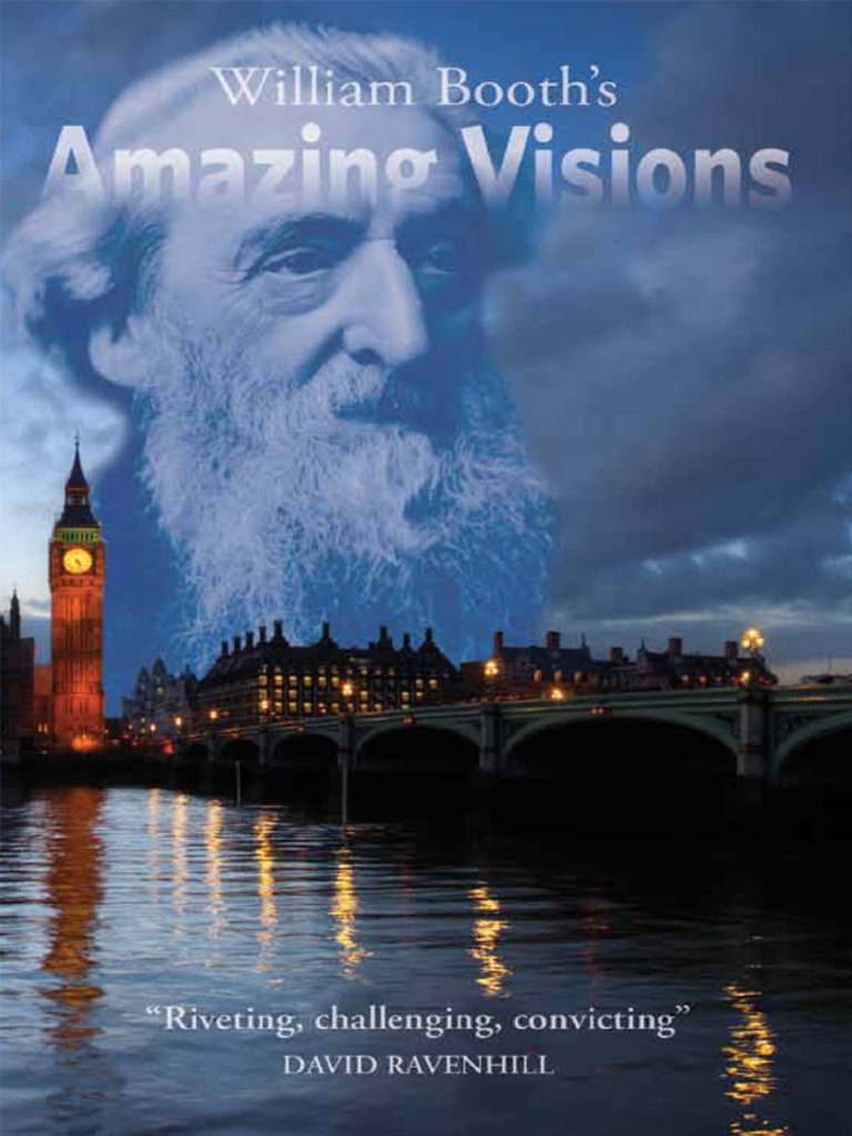David Ravenhill-William Booths Amazing Visions | PDF | Jesus | Salvation
