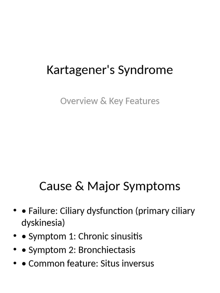 Kartagener Syndrome Condensed 4slides | PDF