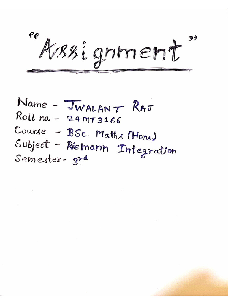 Riemann Integration - Assignment-1 (Jwalant Raj) | PDF