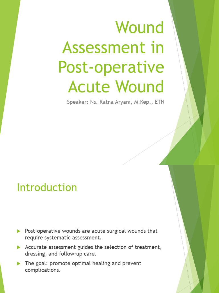 Post-Operative Wound Assessment Guide | PDF | Wound | Healing