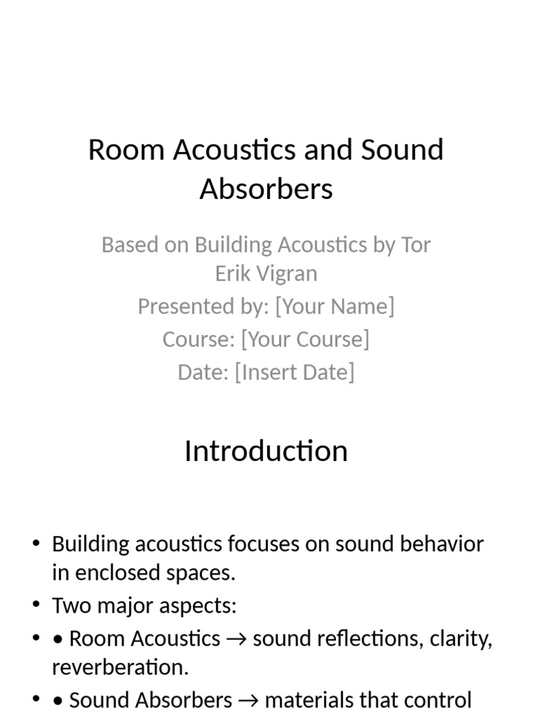Room Acoustics and Sound Absorbers Presentation | PDF | Acoustics | Sound