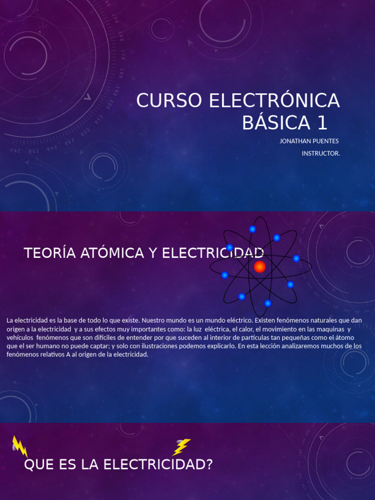 Curso Electrónica Básica 1, Teoría Atomica y Electricidad | PDF | Electricidad | Electrón
