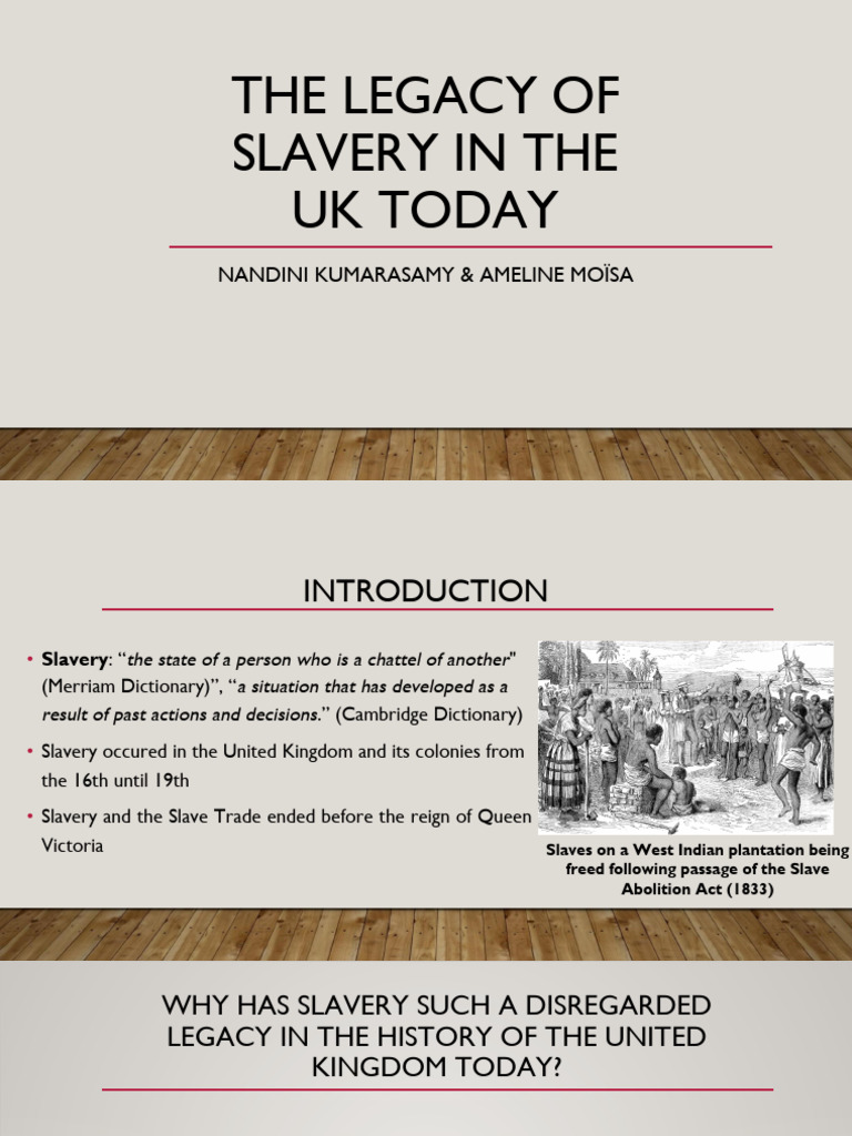 The Legacy of Slavery in The Uk Today | PDF | Slavery | Abolitionism