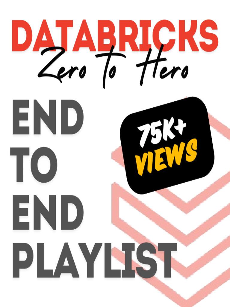 Databricks Zero To Hero 1734337865 | PDF