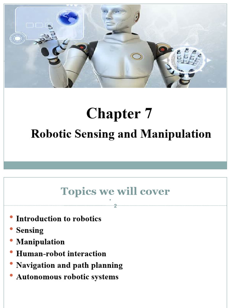 Chapter - 7 Robotic Sensing and Manipulation | PDF | Robot | Robotics
