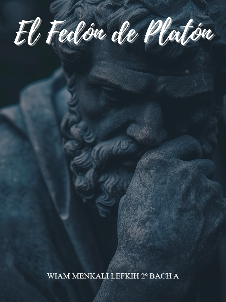 filosofia trabajo sobre el Fedón 2 bach | PDF | Platón | Alma