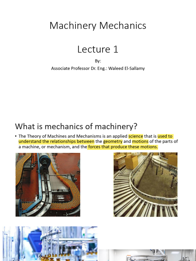 Lecture 1 Machinery Mechanics | PDF | Kinematics | Machines