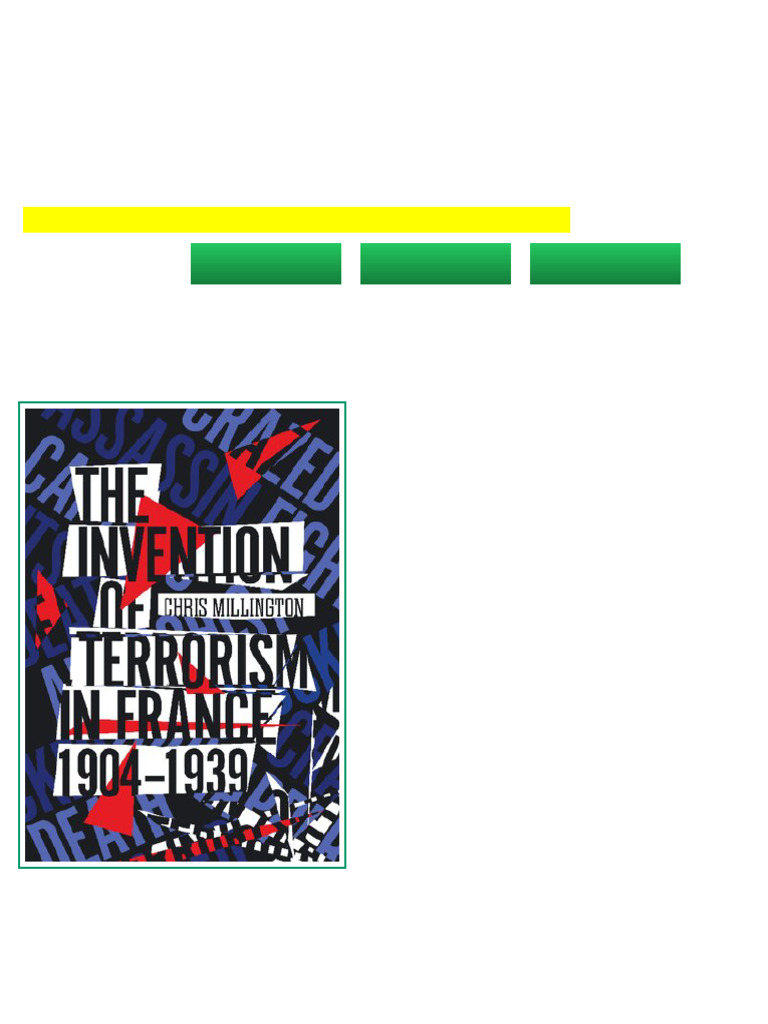 The Invention Of Terrorism In France 1904 1939 1st Edition Chris ...