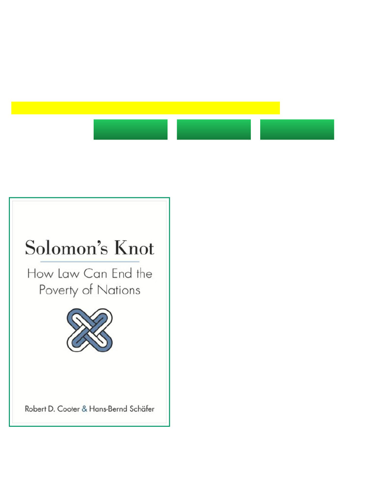 Solomon s Knot How Law Can End the Poverty of Nations Robert D. Cooter ...