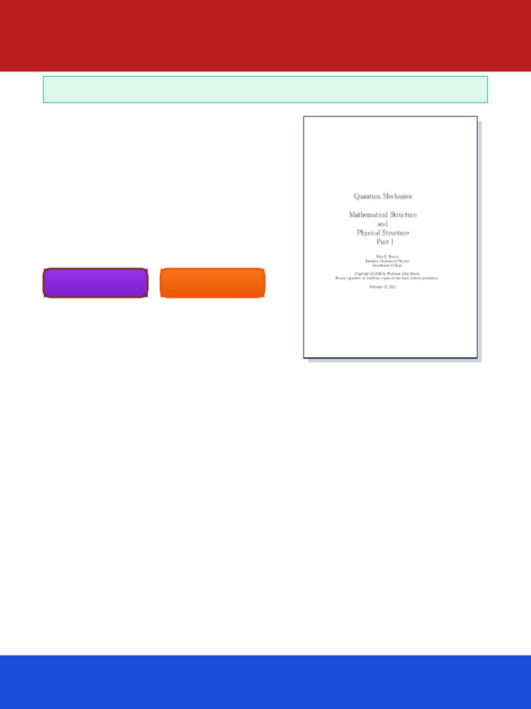 Quantum Mechanics Mathematical Structure and Physical Structure Part I ...
