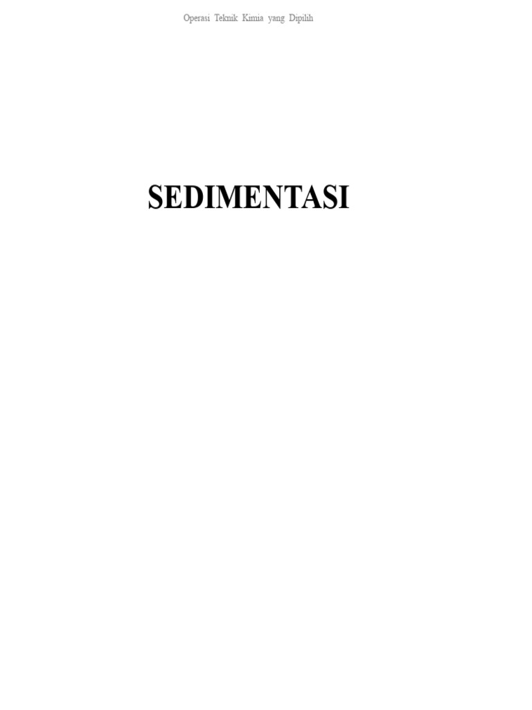 Proses Sedimentasi dalam Teknik Kimia | PDF