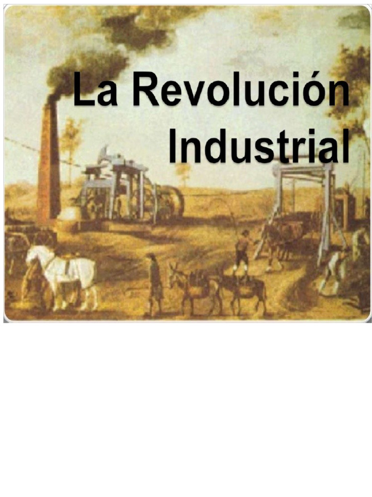 Key Developments of the Industrial Revolution | PDF | Industrial ...