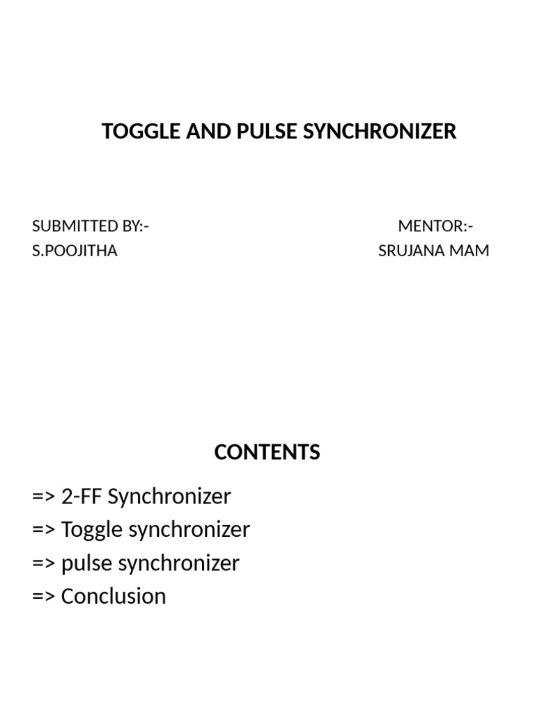Synchronizing Signals: 2-FF, Toggle, Pulse | PDF | Electrical Circuits ...