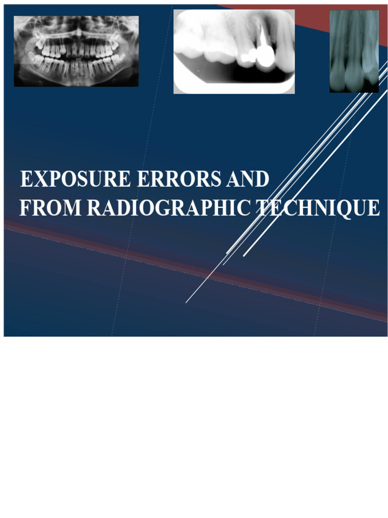 Errors of The Exhibition and Radiographic Technique | PDF | Exposure ...
