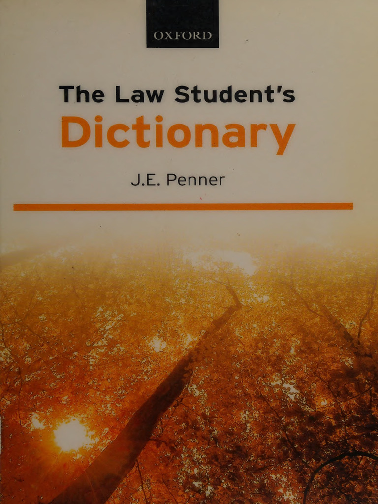 James E Penner Et Al The Law Student's Dictionary | PDF | Justice ...