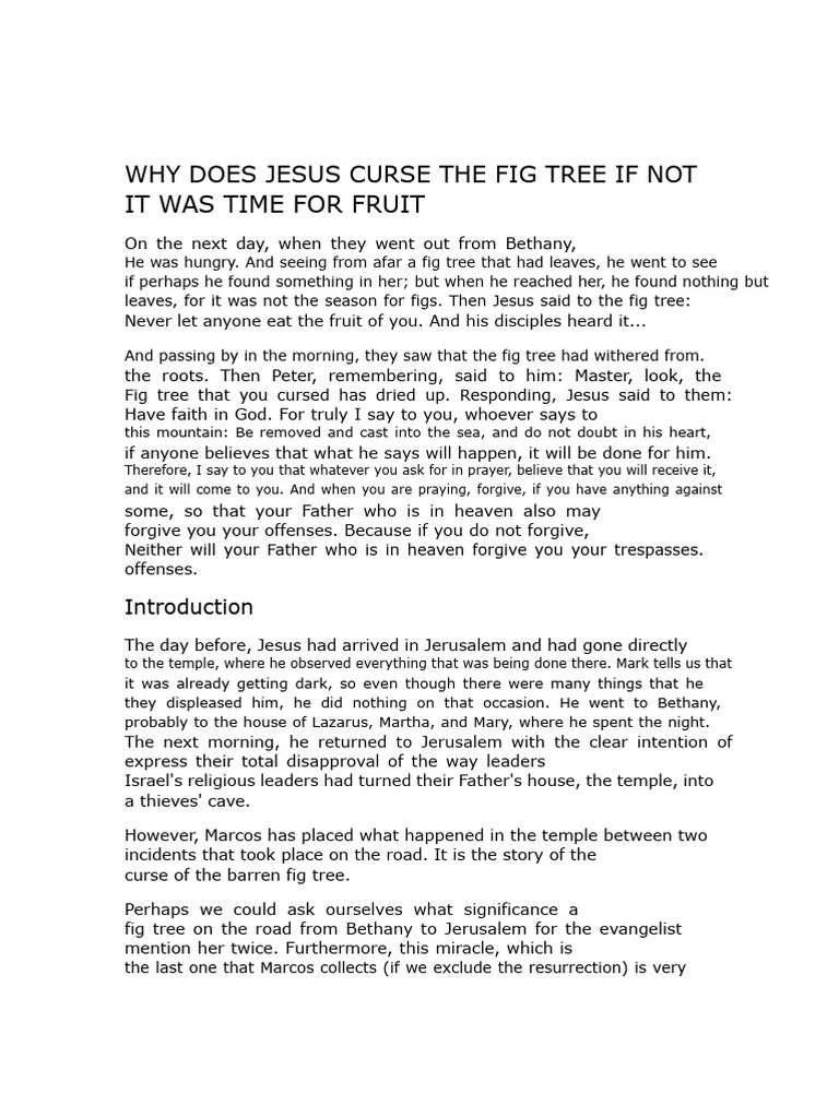 Why does Jesus curse the fig tree if it was not the season for fruit ...