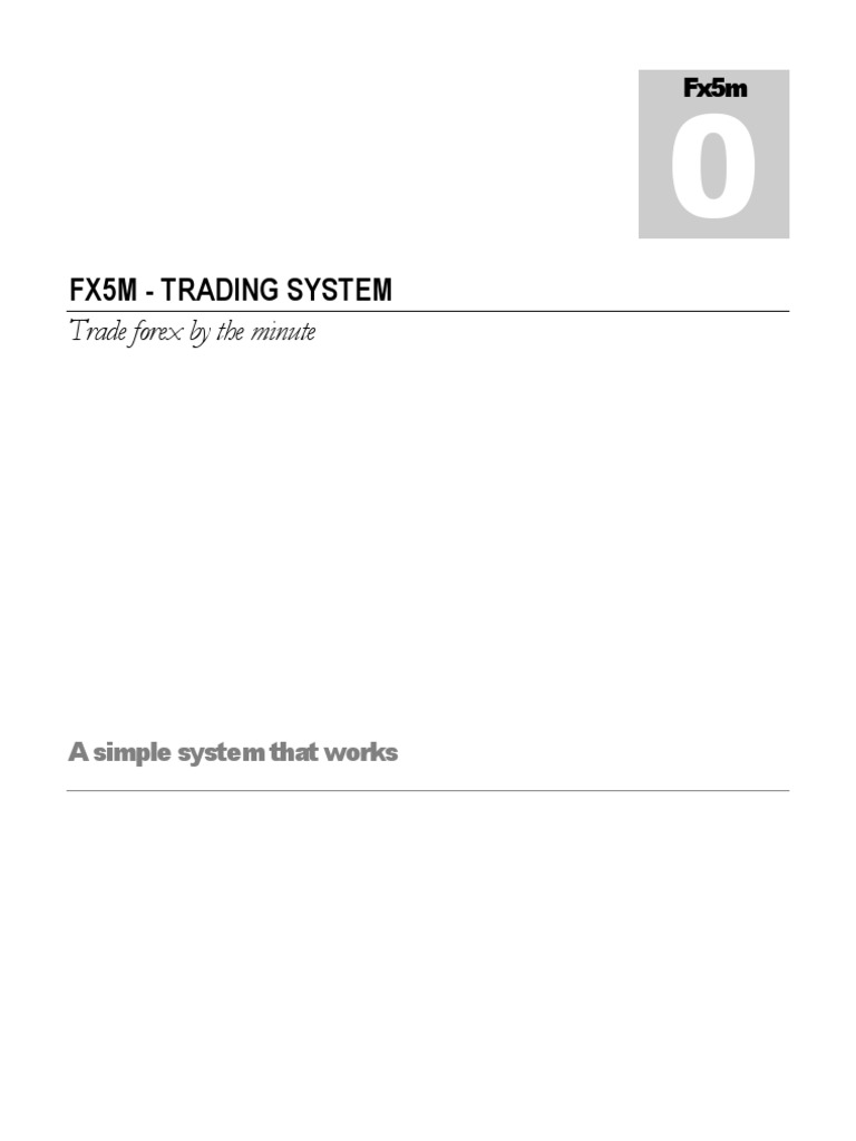 Fx5m Forex Trading System | PDF | Foreign Exchange Market | Investing