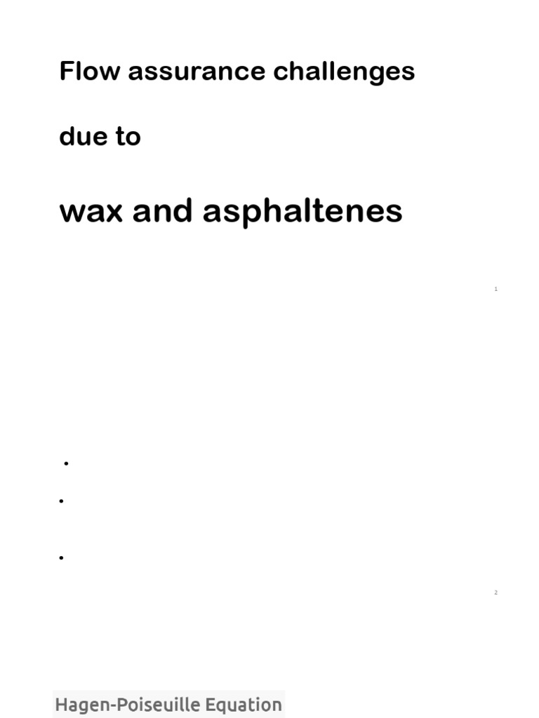 Flow Assurance Challenges Dueto Wax and Asphaltenes | PDF | Petroleum ...