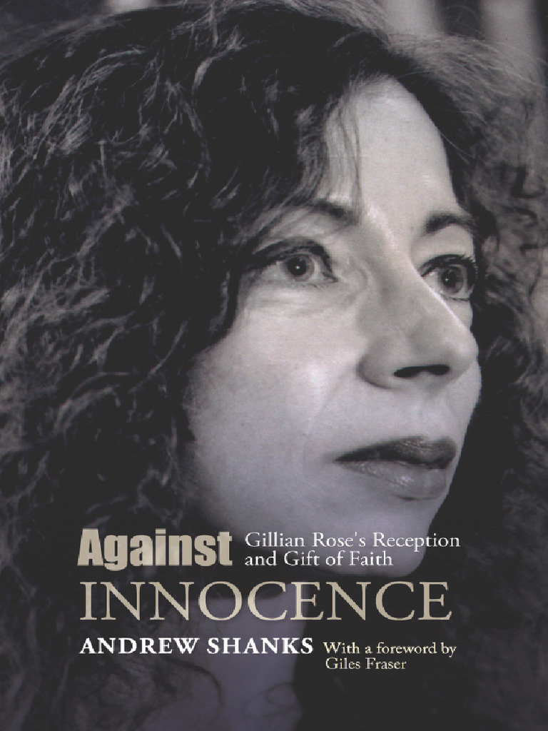 Against Innocence_ an Introduction to Gillian Rose -- Andrew Shanks ...
