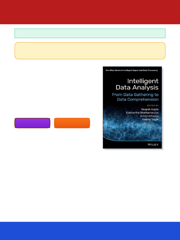 Intelligent Data Analysis: From Data Gathering to Data Comprehension ...
