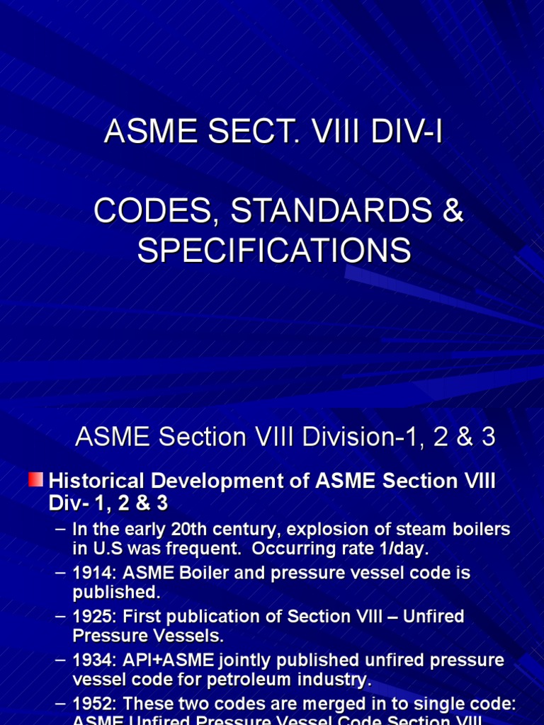 Overview of ASME Section VIII Division-1 Code Requirements for Pressure ...