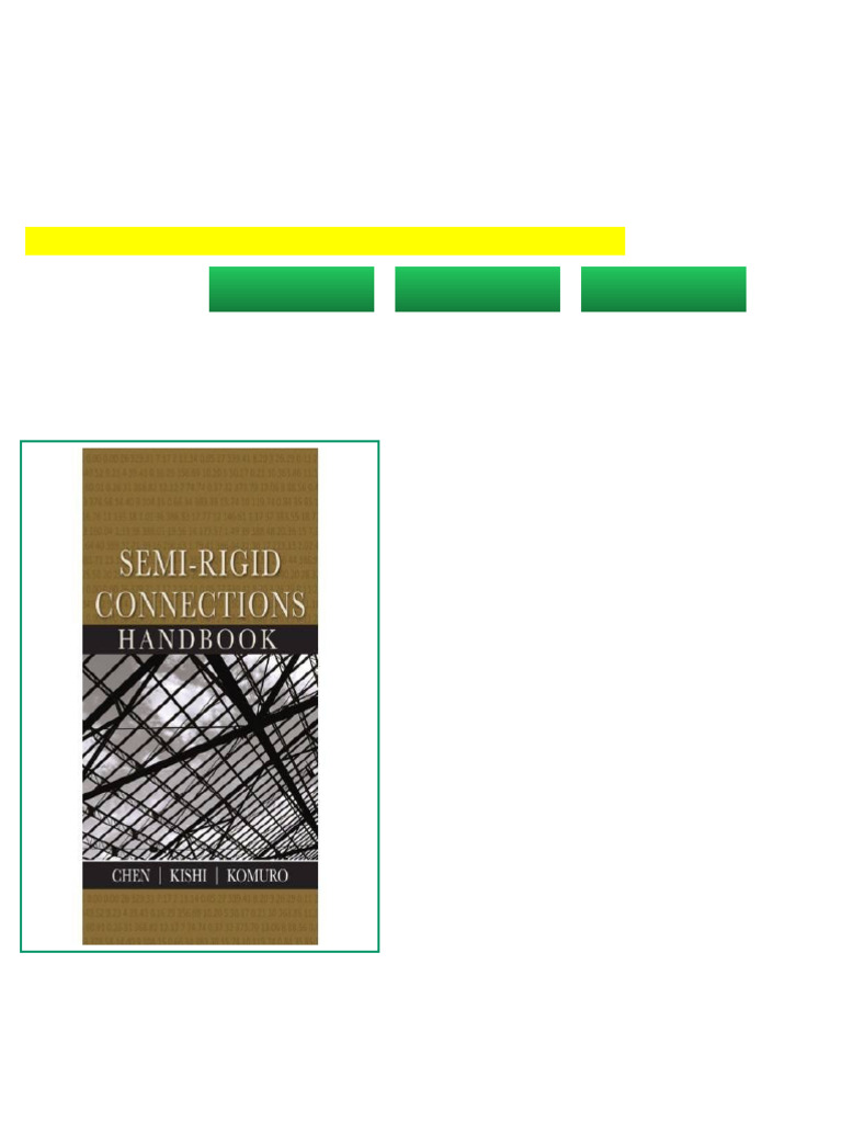 Semi rigid connections handbook 1st Edition Wai-Fah Chen Ready to Read ...