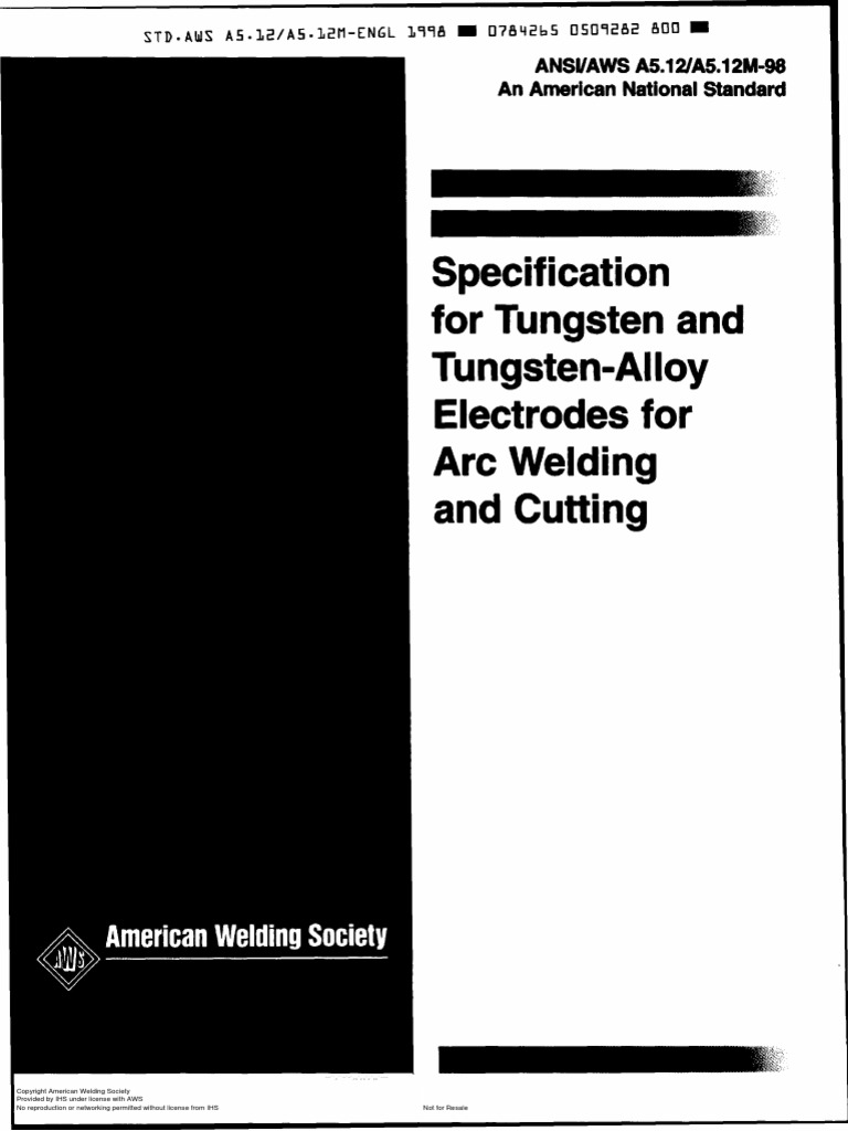 AWS A5.12 Tungsten Electrodes For Arc Welding and Cutting | PDF ...