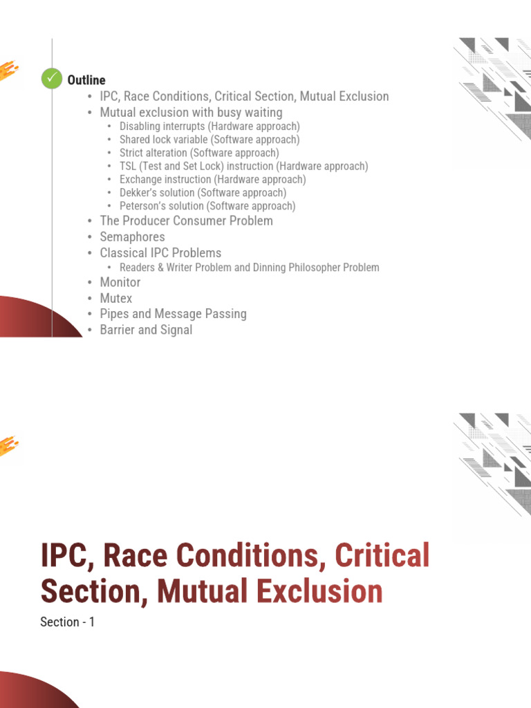 Outline: IPC, Race Conditions, Critical Section, Mutual Exclusion ...