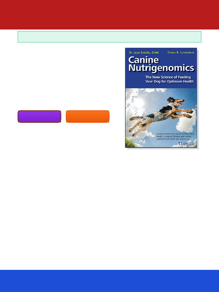 Canine Nutrigenomics The New Science of Feeding Your Dog For Optimum ...