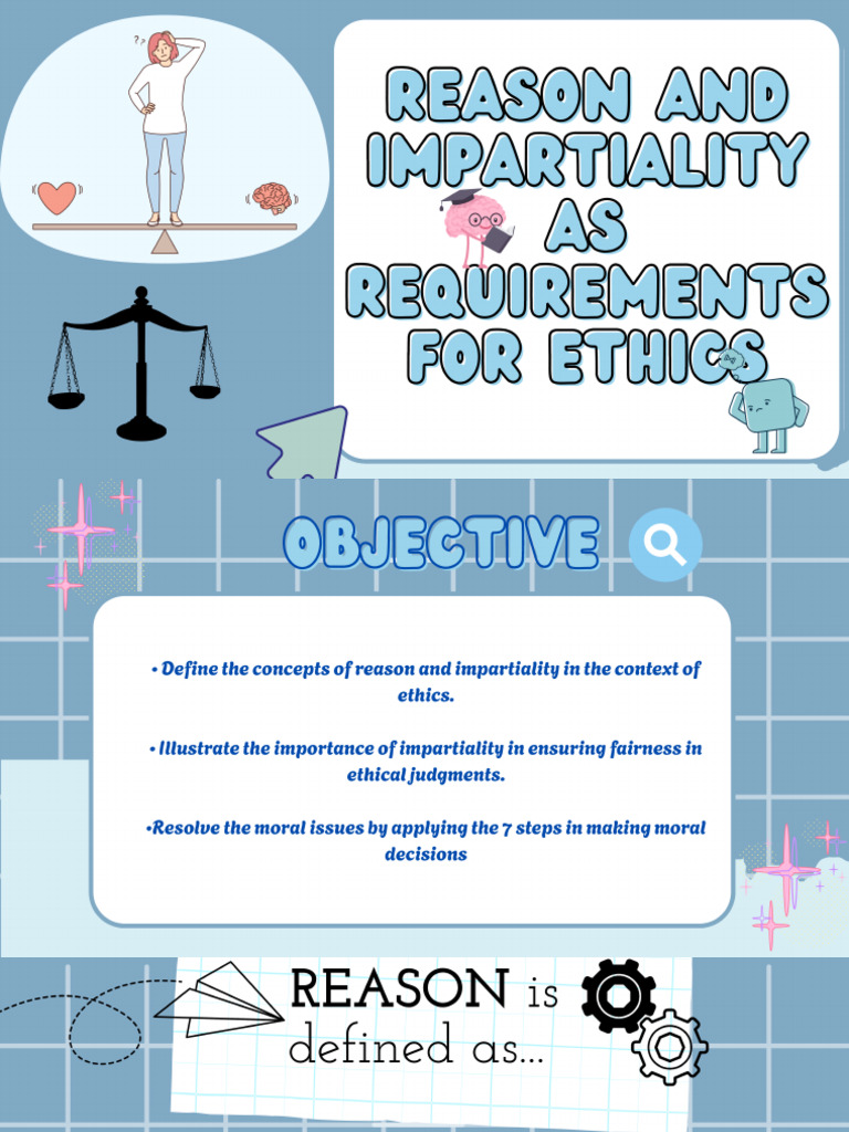 Reason and Impartiality As Requirements For Ethics | PDF