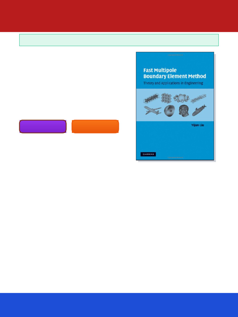 Fast multipole boundary element method Theory and applications in engineering 1st Edition Yijun ...