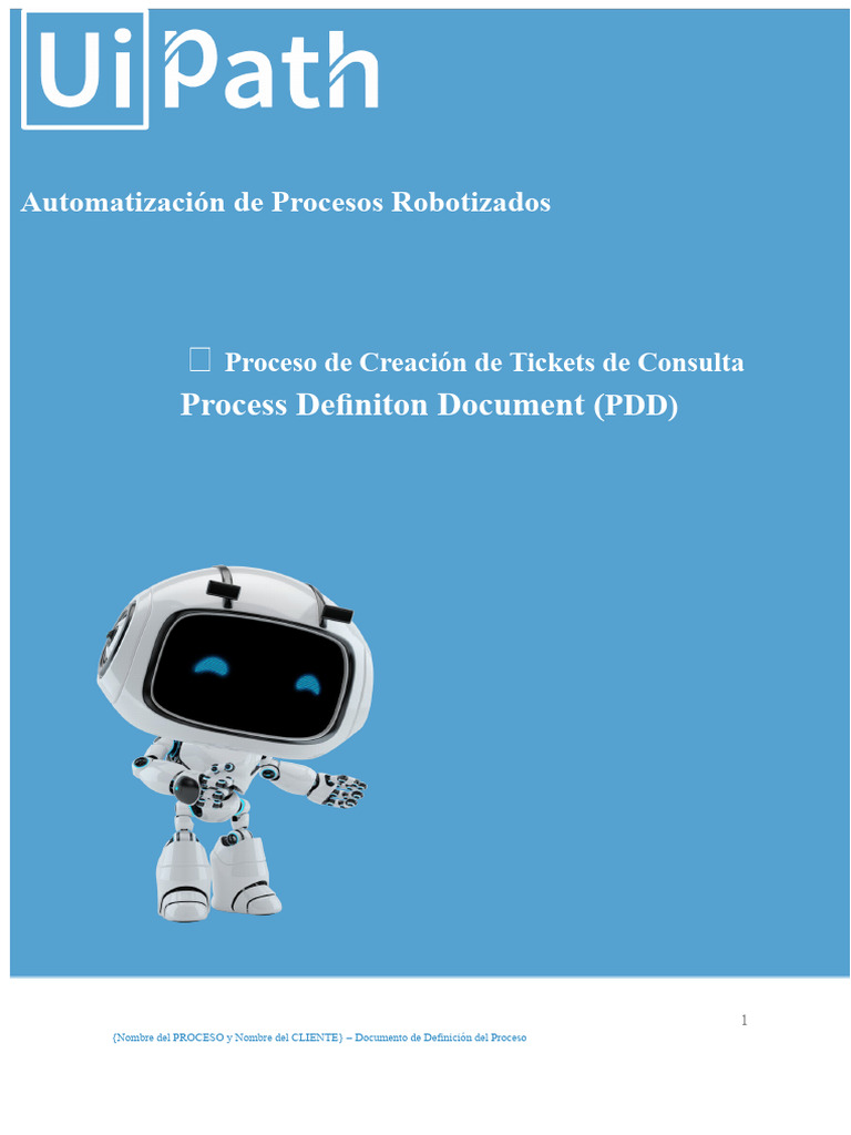 UiPath - Documento de Definición de Proceso (PDD) | PDF | Procesos de ...
