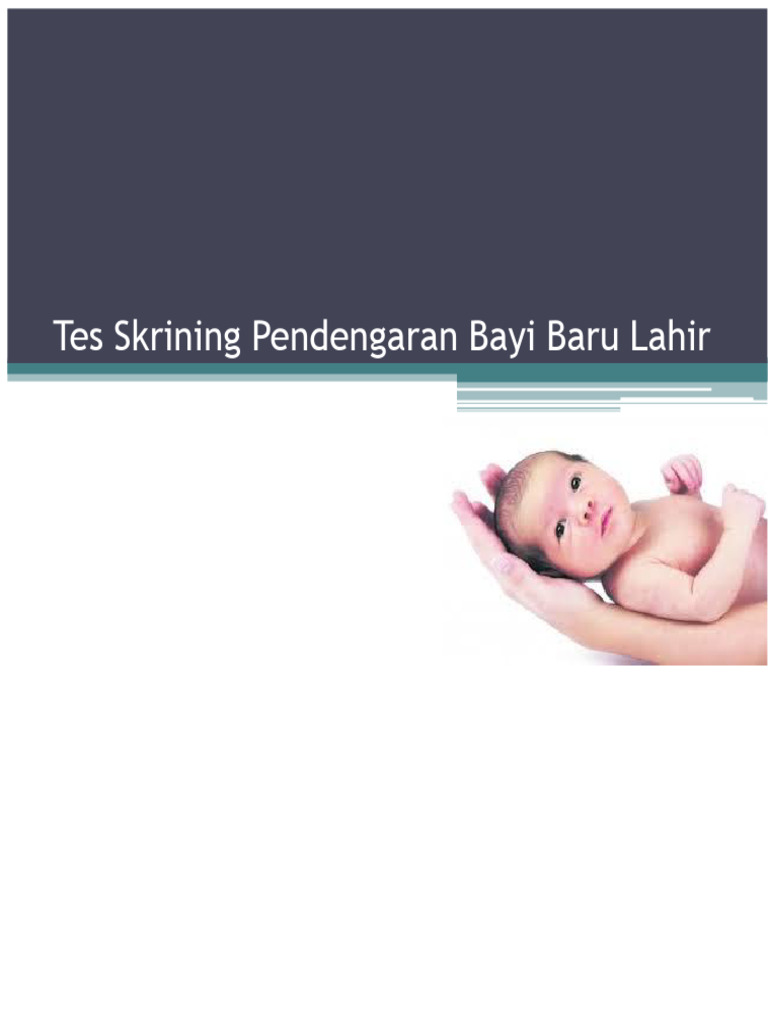 Skrining Pendengaran Bayi Baru Lahir | PDF