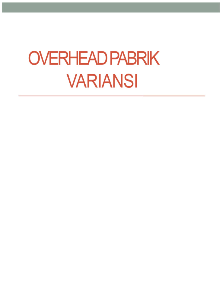 Analisis Variansi Overhead Pabrik | PDF