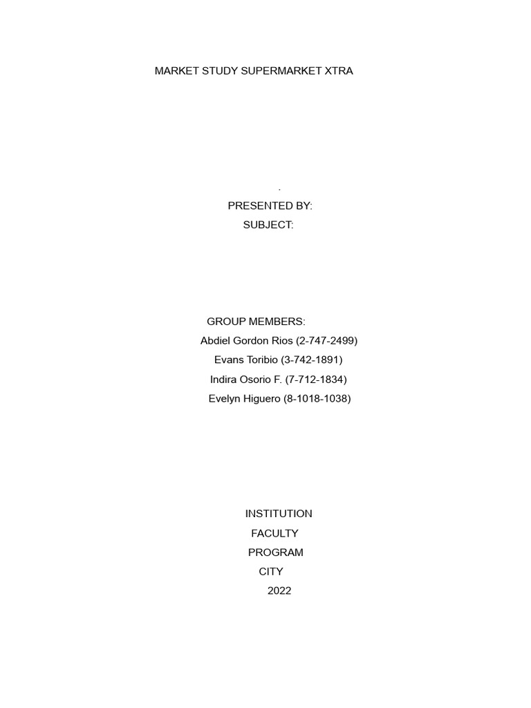 Market Study Supermarket Xtra | PDF | Customer | Economies