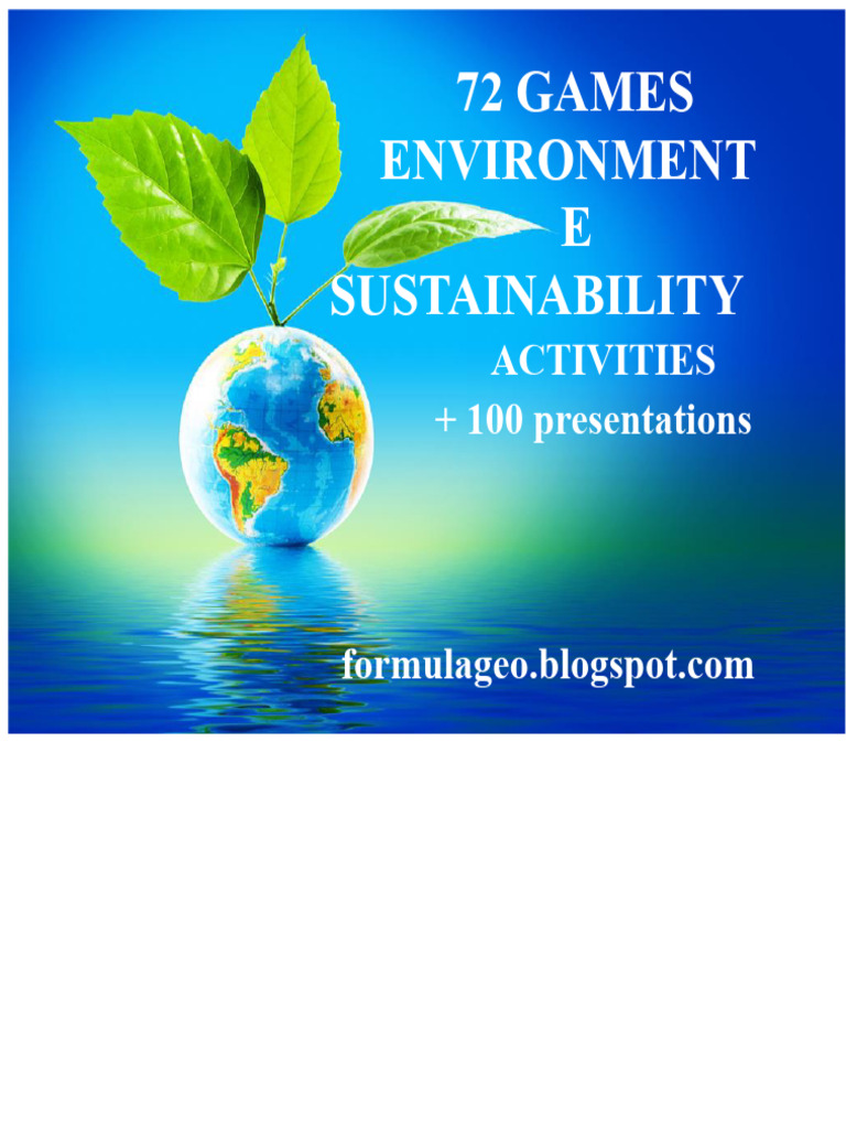 72 Games Environment and Sustainability | PDF | Sustainability | Pollution