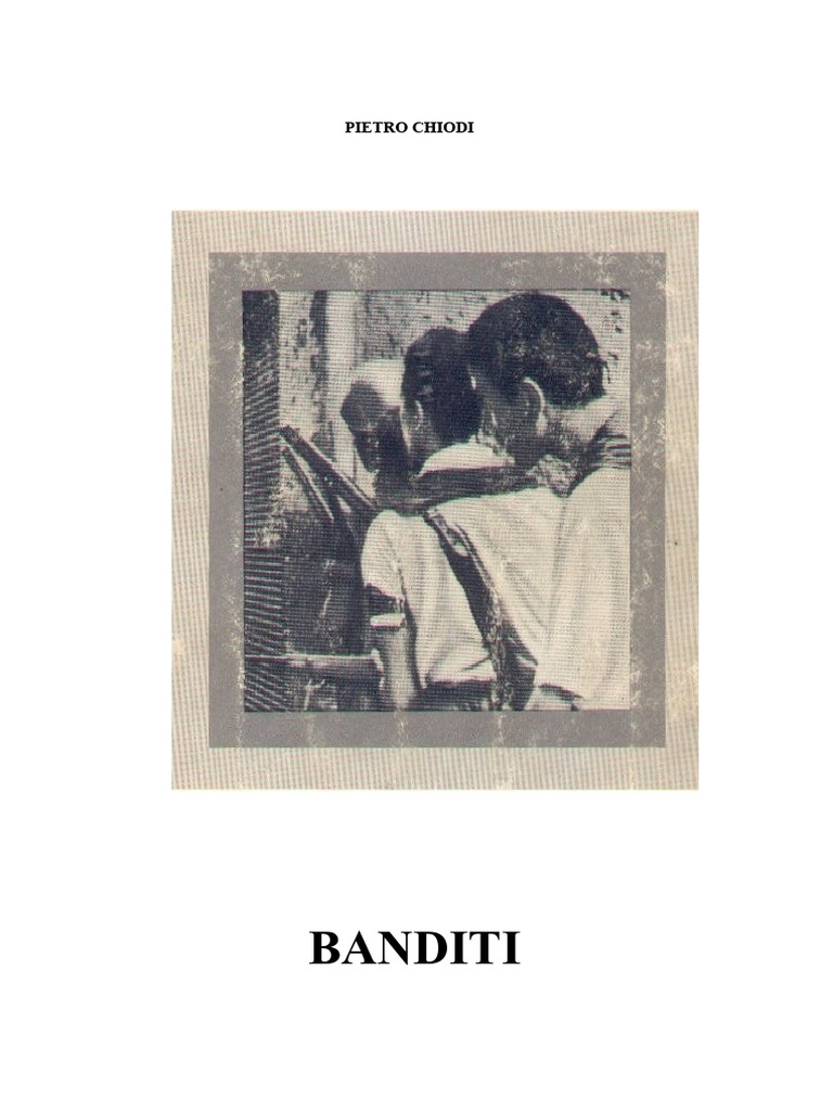 Pietro Chiodi - Bandidos (1945, 1946) | PDF
