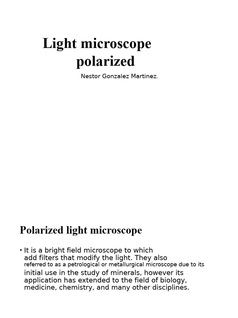 Polarized Light Microscope Overview | PDF | Polarization (Waves) | Light