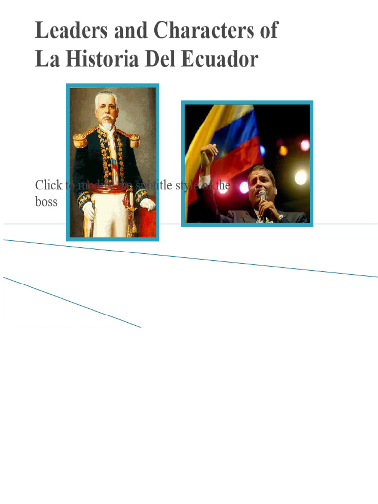 Key Leaders in Ecuador's History | PDF