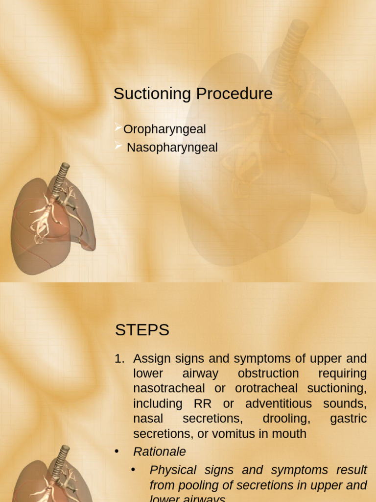 Suctioning Procedure | PDF | Respiratory Tract | Medical Specialties