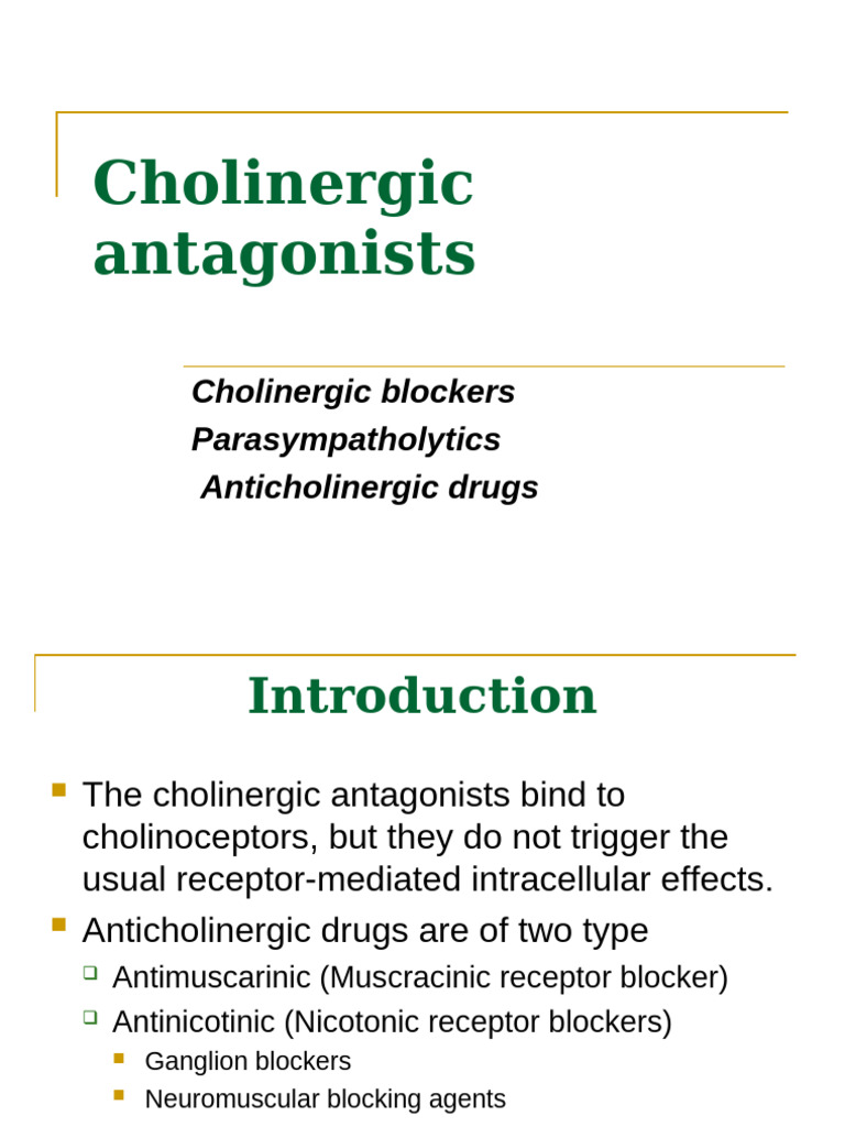 Anticholinergic Drugs II | PDF | Acetylcholine | Neuromuscular Junction