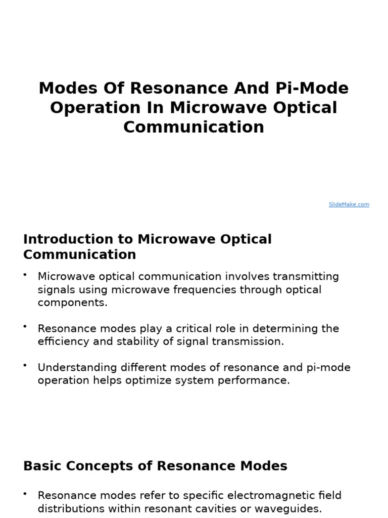 Modes of Resonance and Pi-Mode Operation in Microwave Optical ...